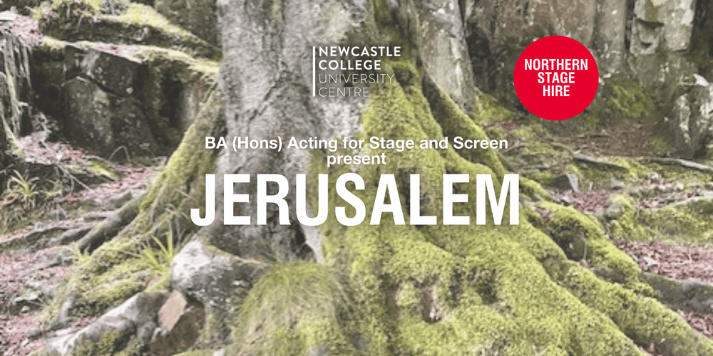 Jerusalem | Northern Stage