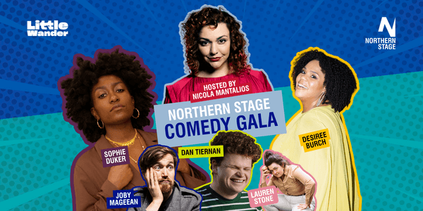 Northern Stage Comedy Gala | Northern Stage